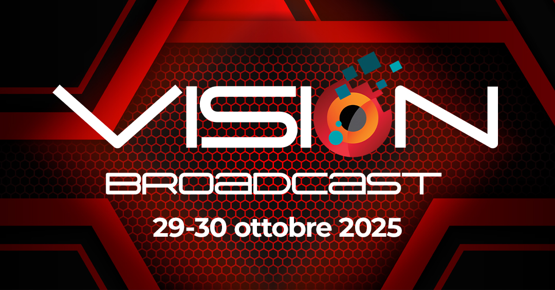 Vision Broadcast 2025